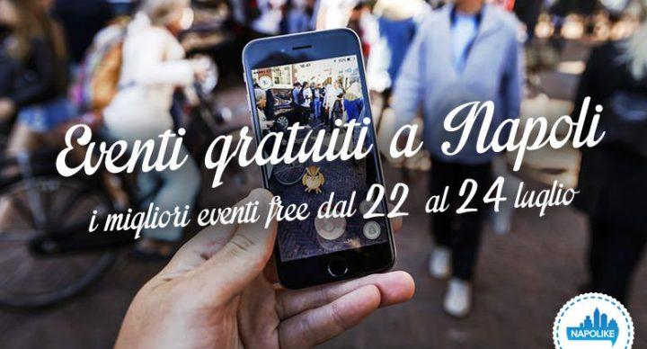 Eventi gratuiti a Napoli nel weekend dal 22 al 24 luglio 2016