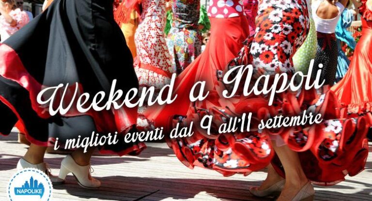 What to do in Naples during the weekend from 9 to 11 September 2016