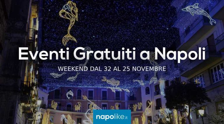Eventi gratuiti a Napoli nel weekend dal 23 al 25 novembre 2018 - Napolike.it