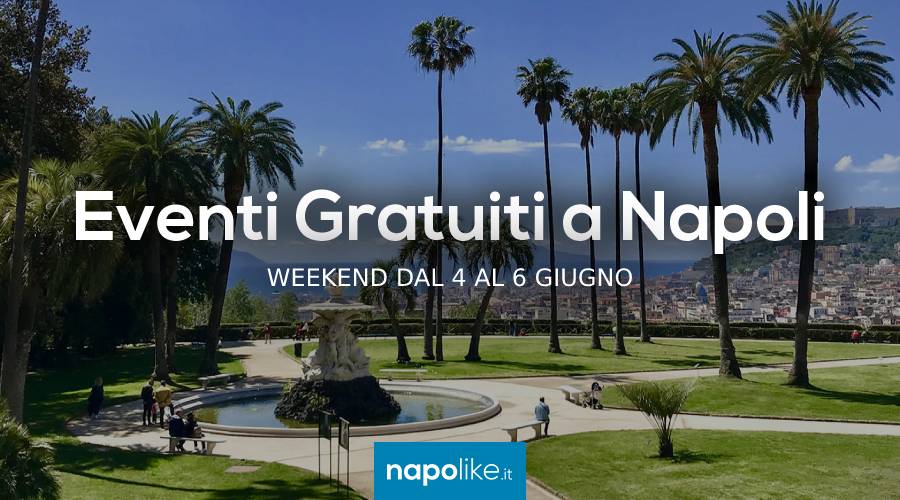 Eventi gratuiti a Napoli nel weekend dal 4 al 6 giugno 2021