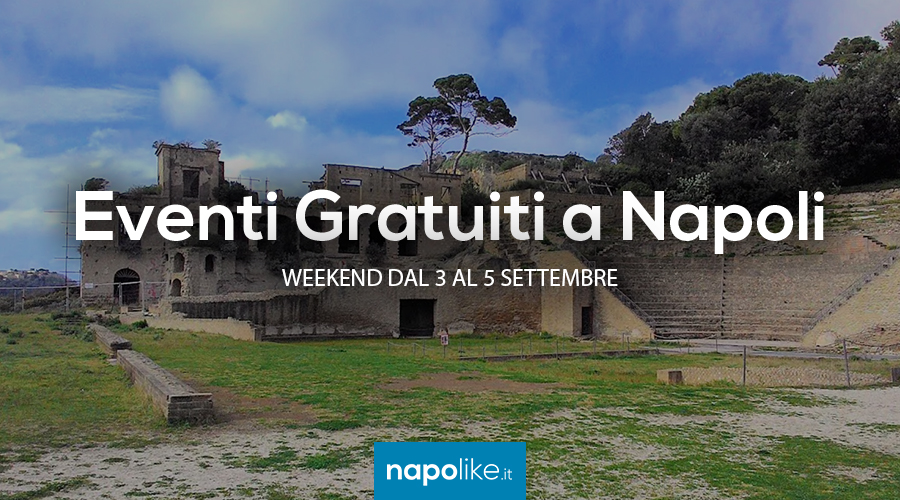Free events in Naples during the weekend from 3 to 5 September 2021
