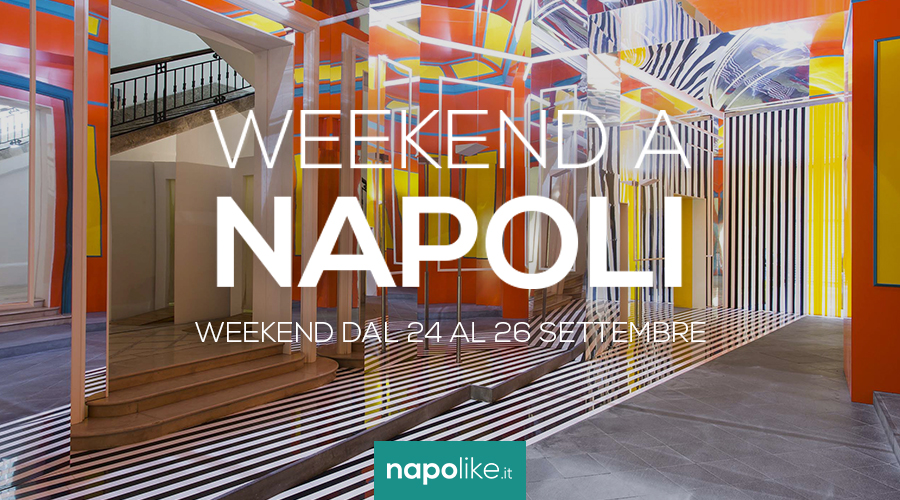 Eventi a Napoli nel weekend dal 24 al 26 settembre 202!