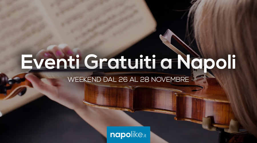 Eventi gratuiti a Napoli nel weekend dal 26 al 28 novembre 2021