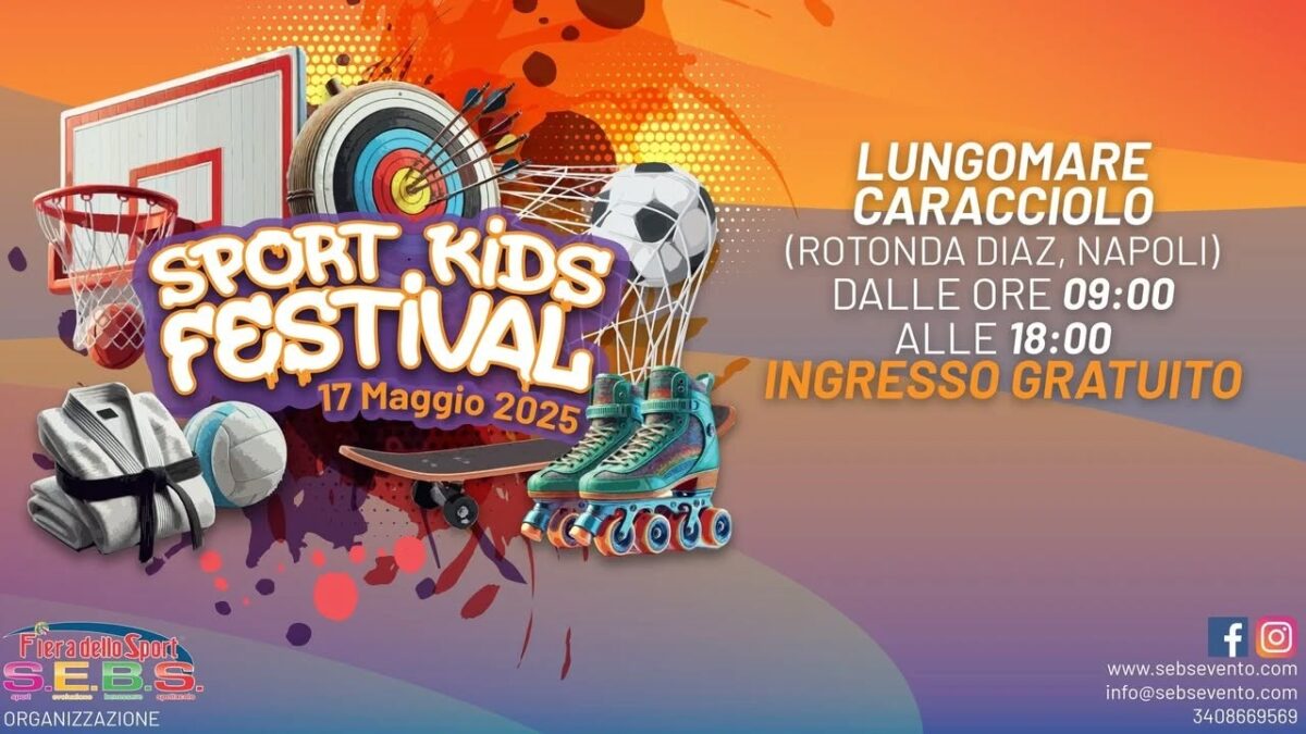 Sport Kids Festival, the Naples seafront transforms into a village for ...
