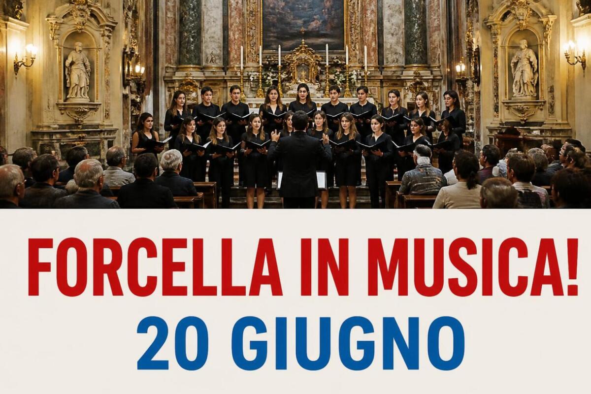 Forcella in Musica IV edizione: concerto gratuito alla Chiesa di San ...